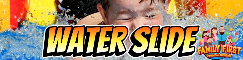 Water Slides - Family First Events and Rentals Fort Myers FL